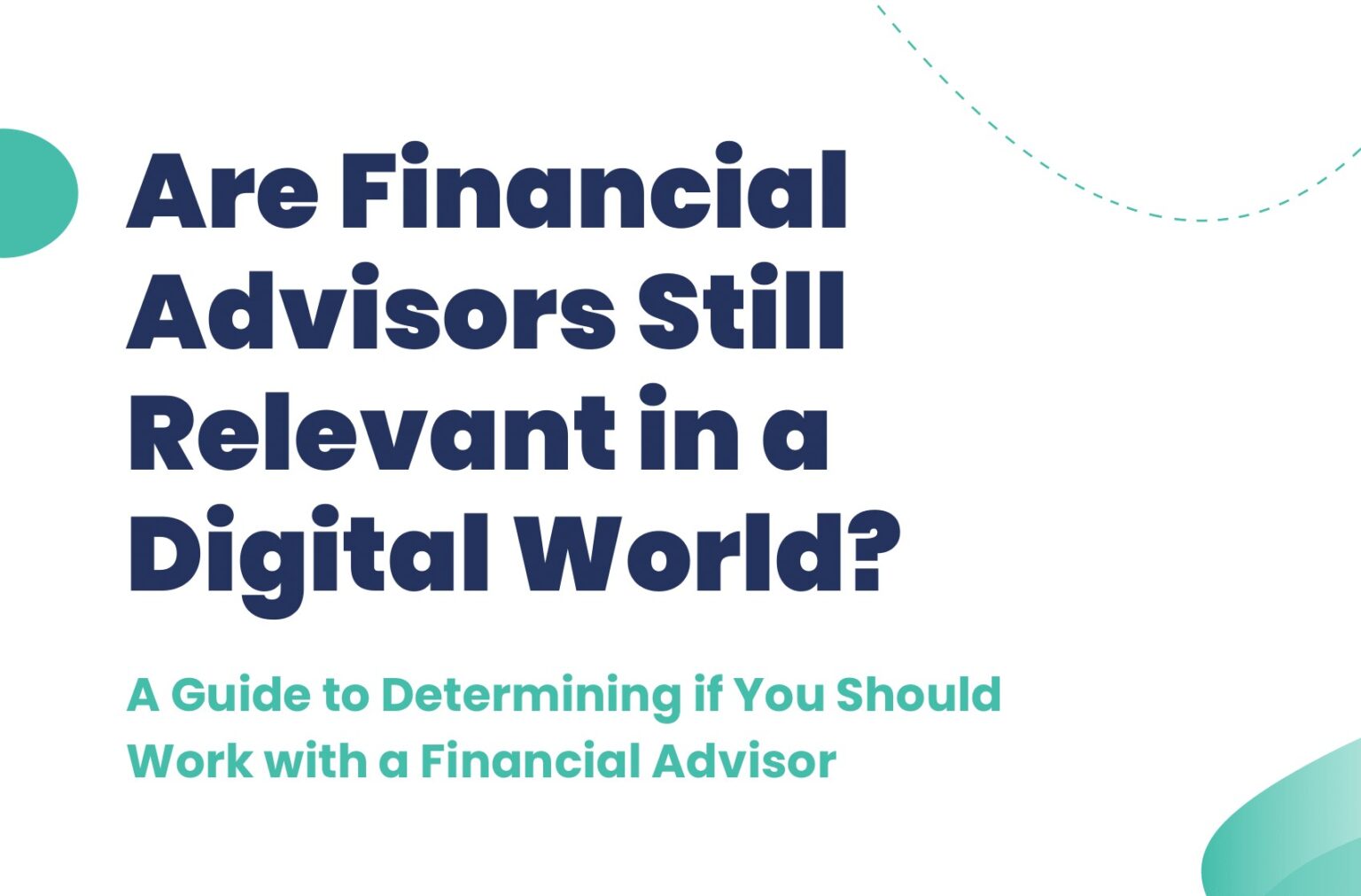 Are Financial Advisors Still Relevant in a Digital World? (Whitepaper ...